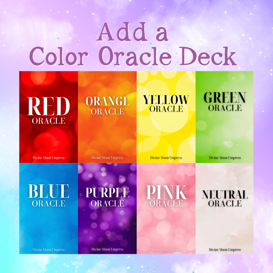 Add a Color Oracle Deck to my Reading! -ADD ON – Divine Moon Empress